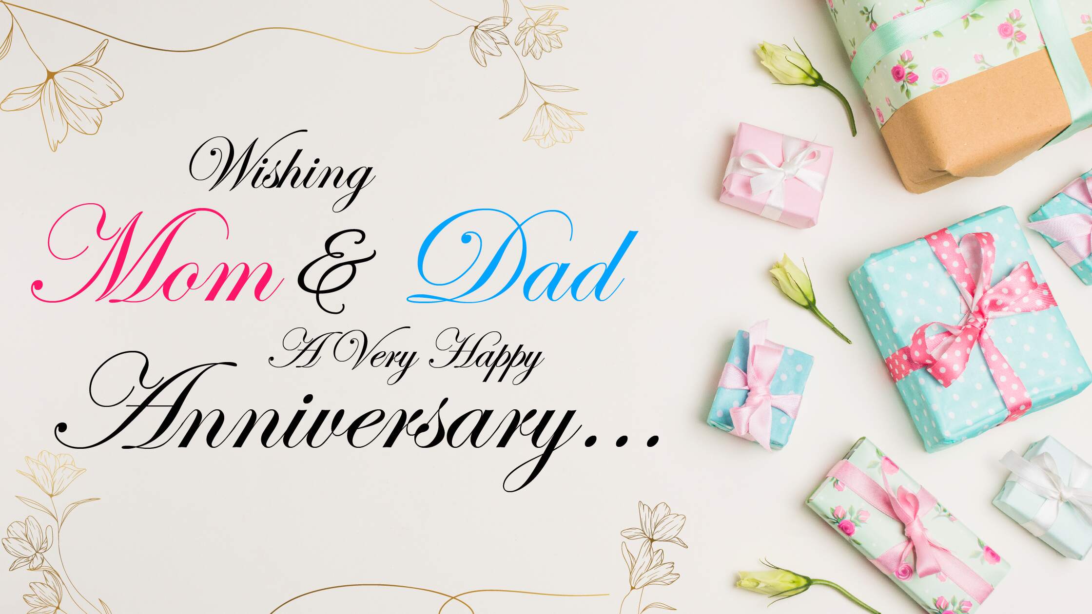 Wishing Mom And Dad A Very Happy Anniversary 